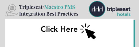 Tripleseat/Maestro PMS Integration Best Practices – Tripleseat Support